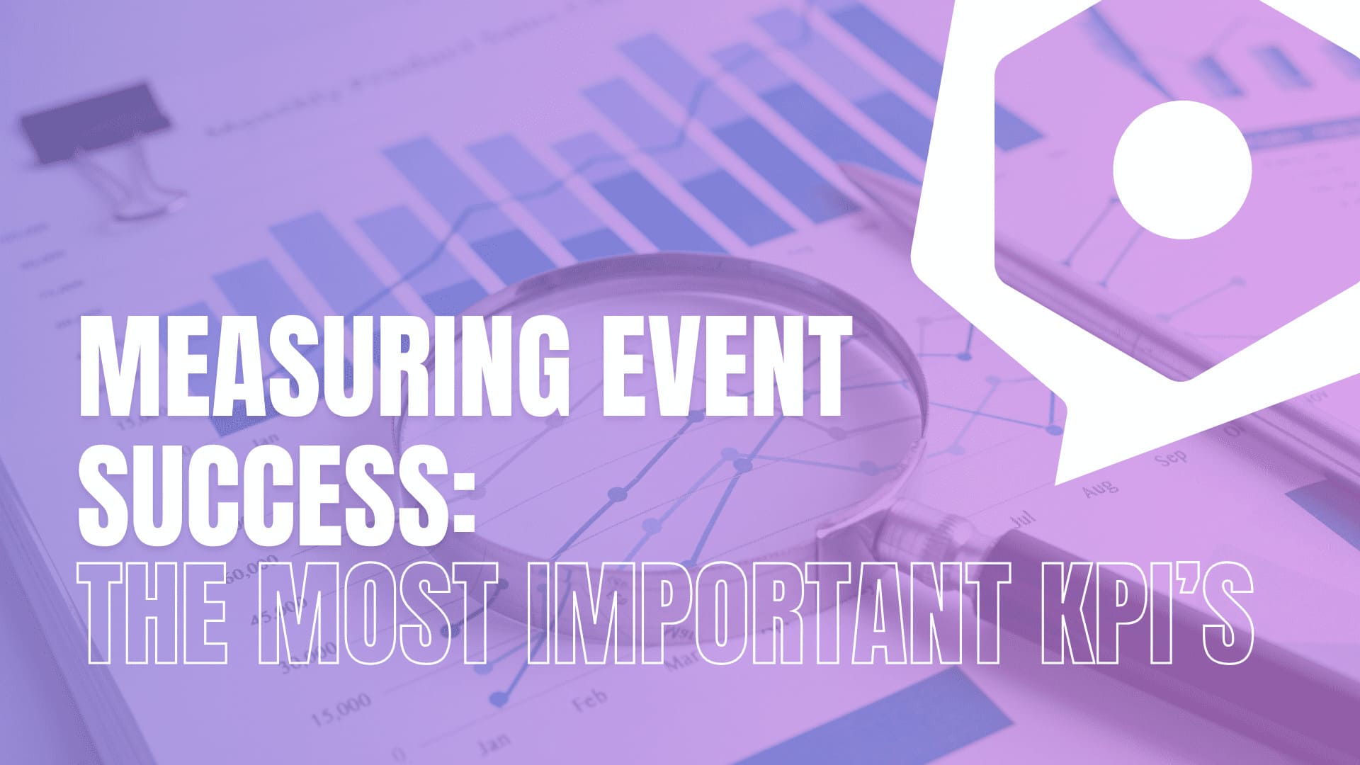 Measuring success for events: the most important KPIs