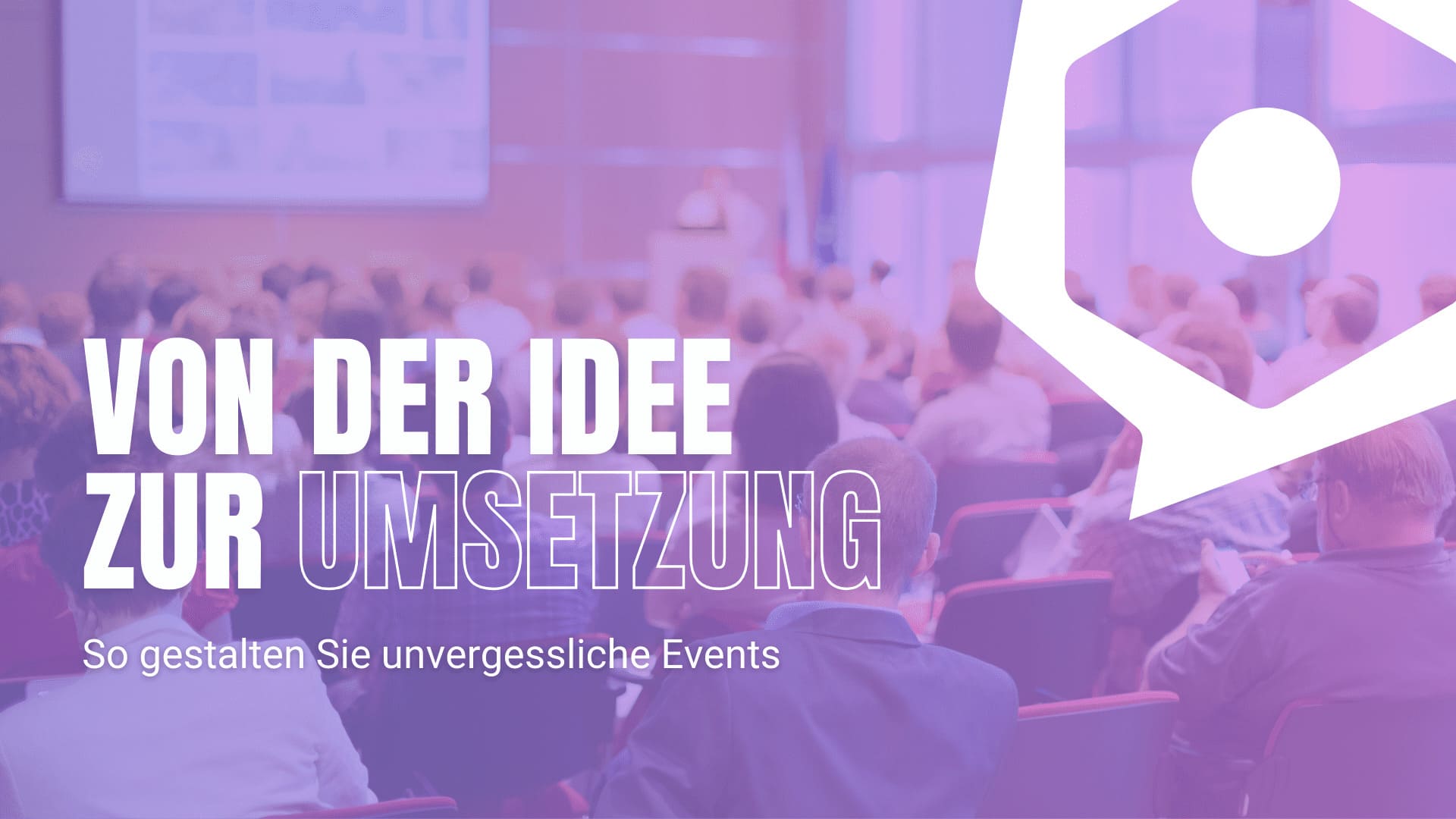 Veranstaltung planen: Ihr Guide für erfolgreiche Events